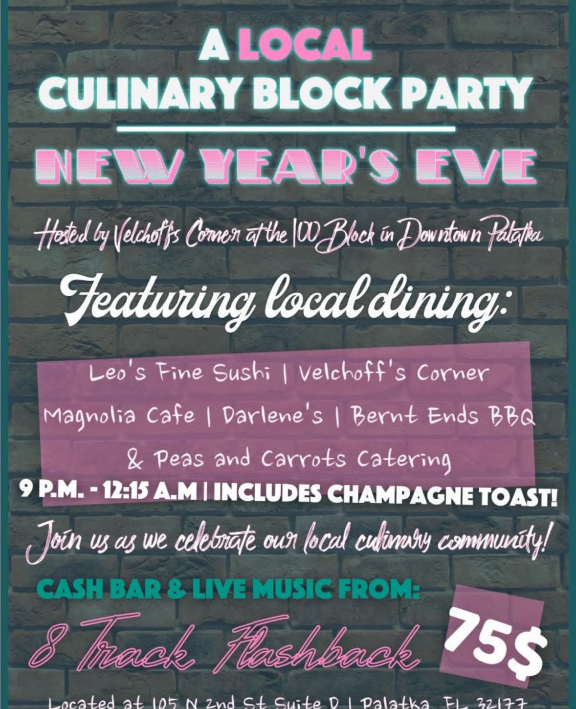A Local NYE Culinary Block Party – Visit Palatka